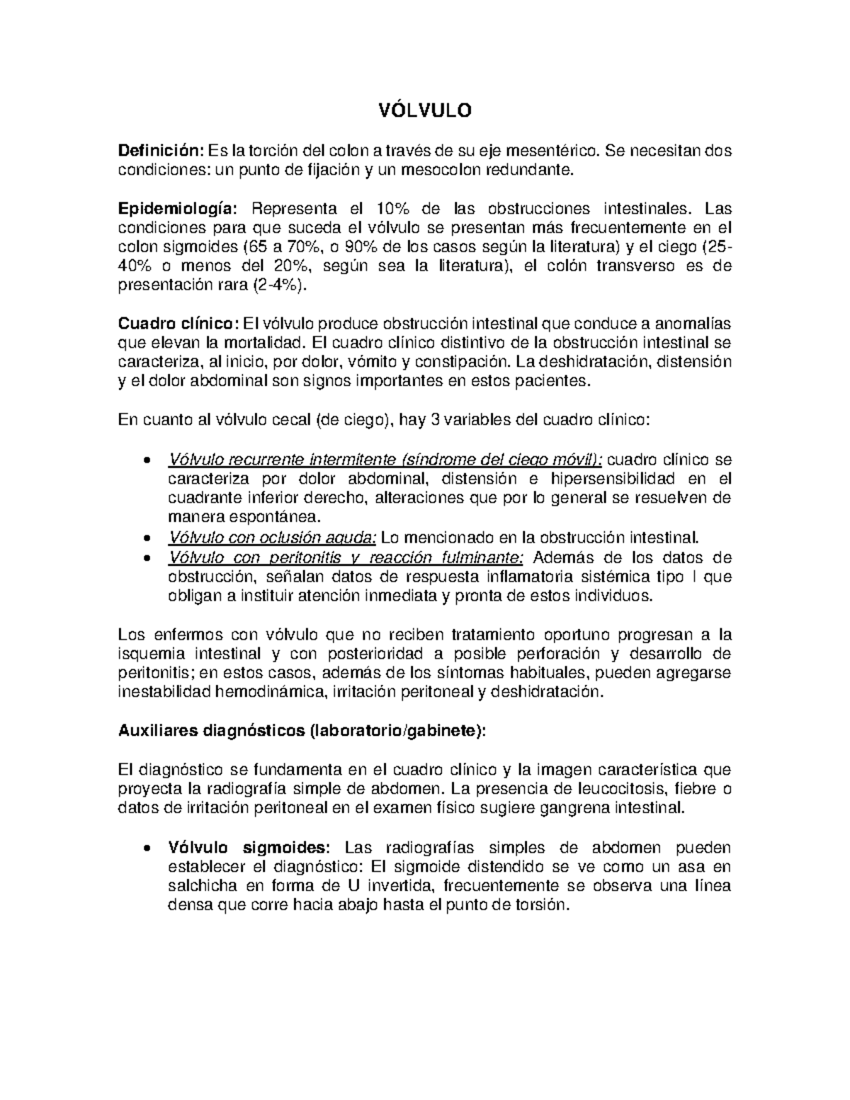 Vólvulo - VÓLVULO Definición: Es la torción del colon a través de su ...