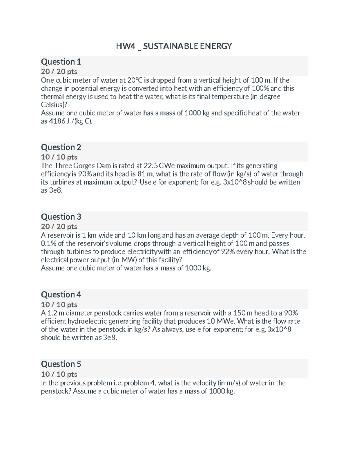 HW4 Questions and Solutions Sustainable Energy - HW4 _ SUSTAINABLE ENERGY Question 1 20 / 20 pts ...
