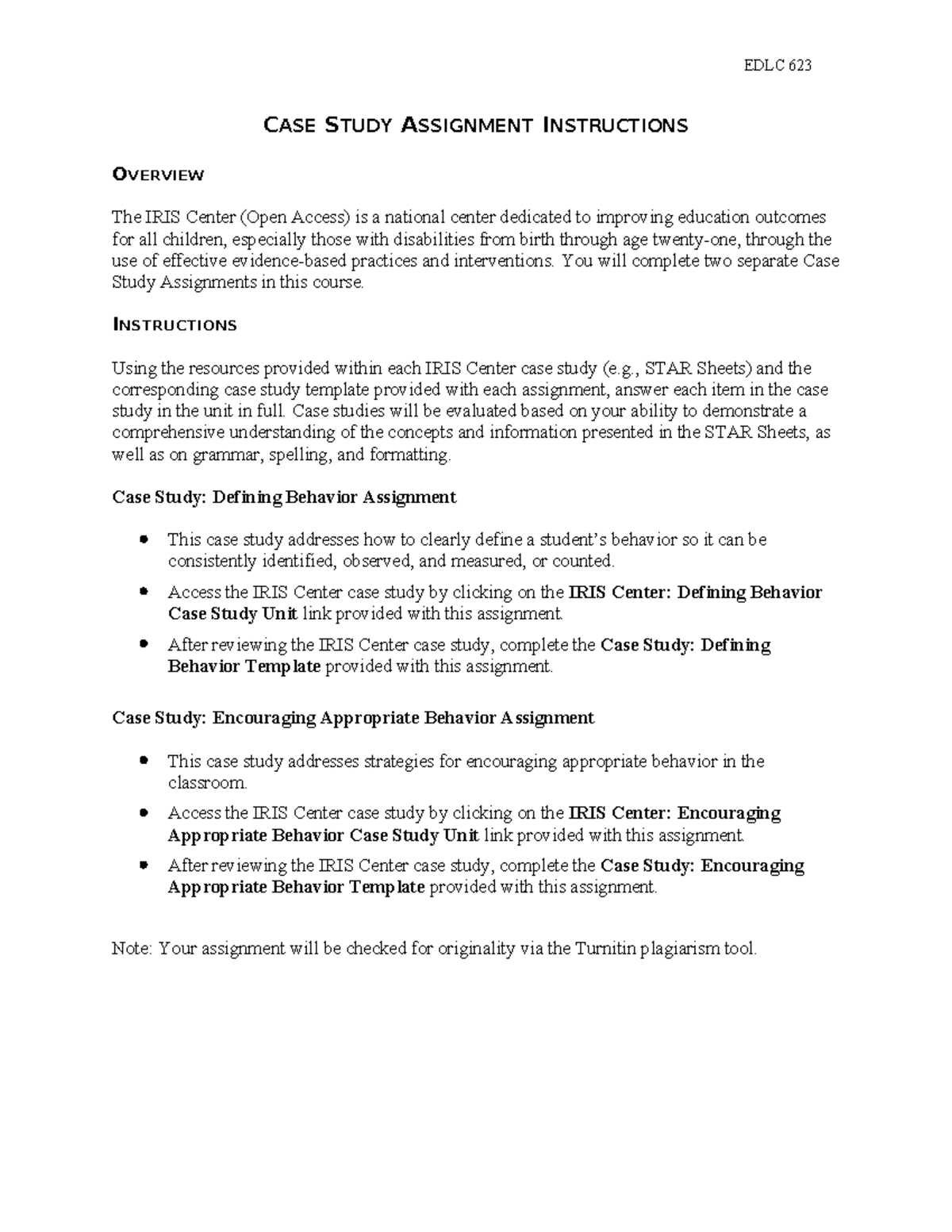 Case Study Assignment Instructions - EDLC 623 CASE STUDY ASSIGNMENT INSTRUCTIONS OVERVIEW The ...