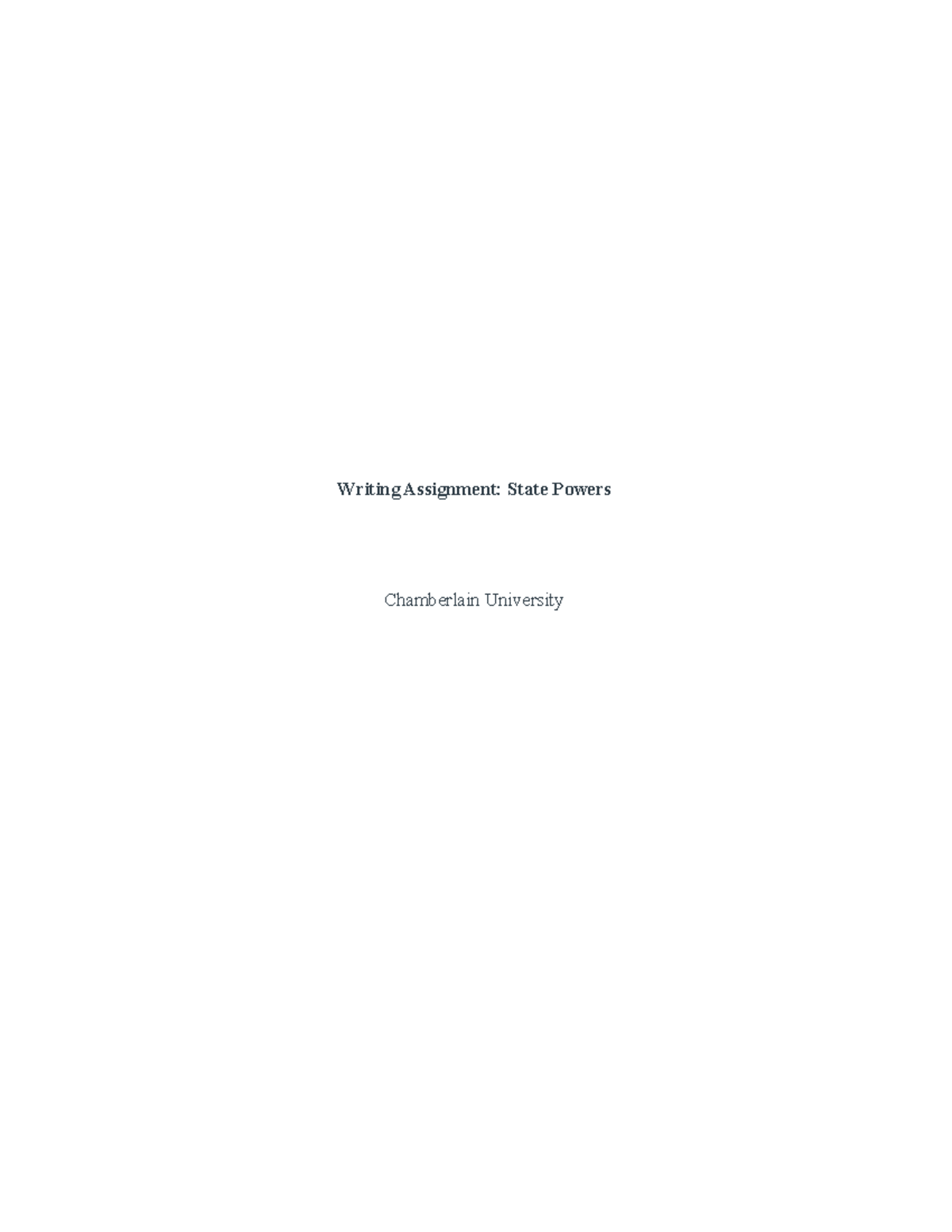 Assignment 1 - Writing Assignment: State Powers Chamberlain University Writing Assignment: State ...