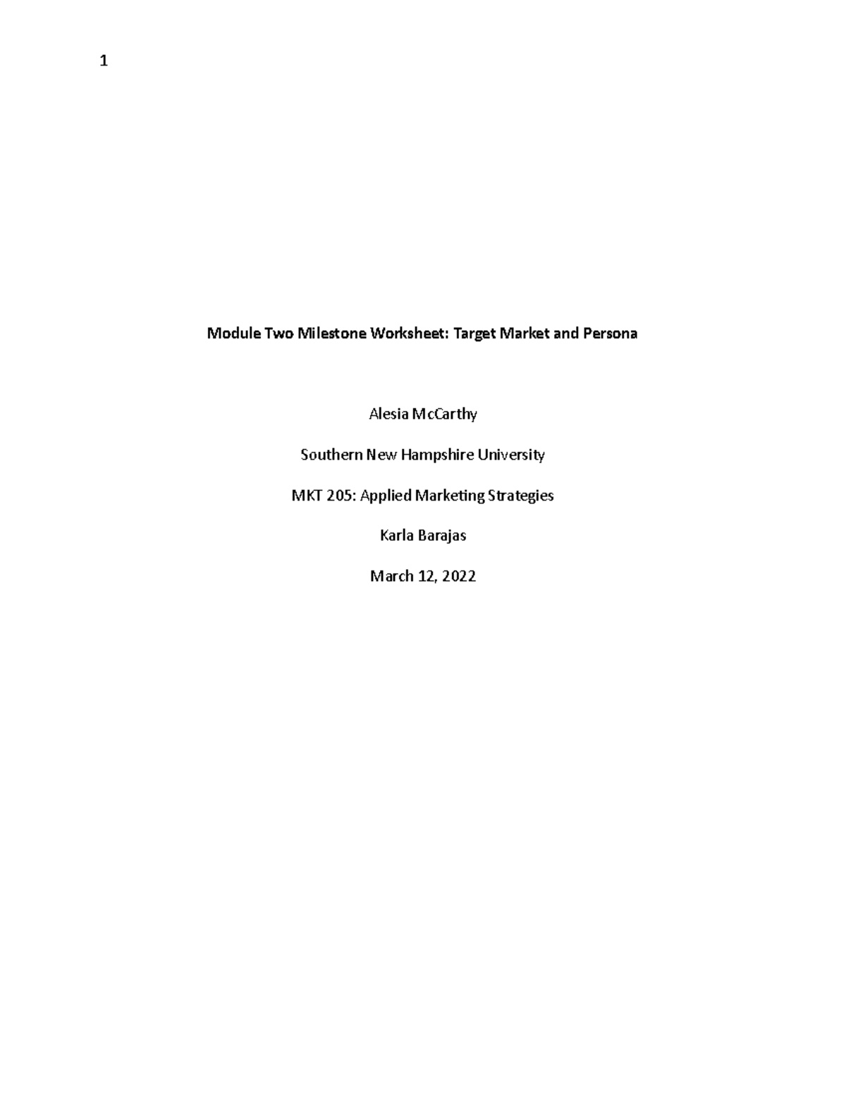 MKT205 Module Two Milestone - Module Two Milestone Worksheet: Target ...