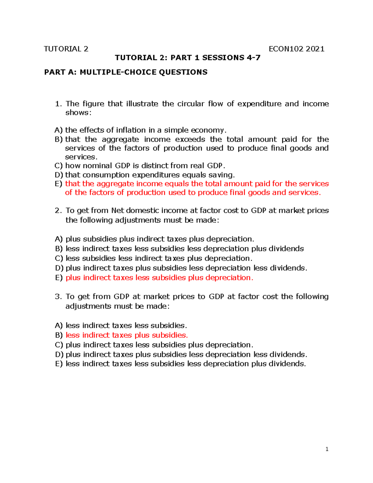 Tutorial 2 solution - TUTORIAL 2 ECON102 2021 TUTORIAL 2: PART 1 SESSIONS 4- PART A: MULTIPLE ...