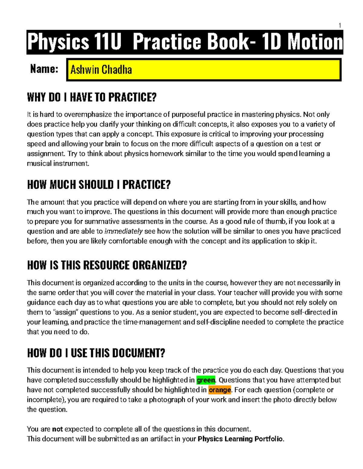 Physics 11U Course Practice Book - 1D Motion - Physics 11U Practice Book- 1D Motion Name: Ashwin ...