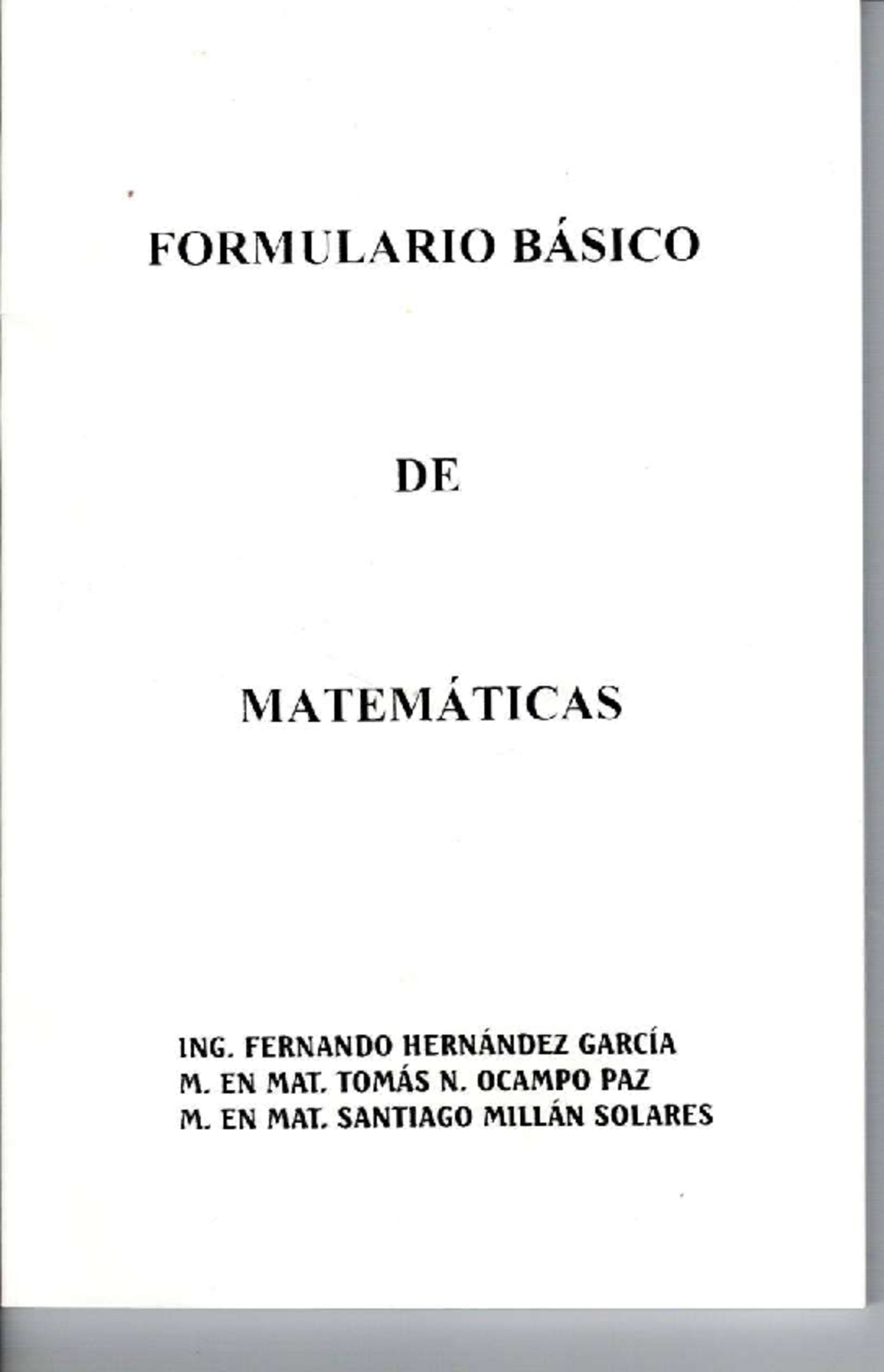 Formulario Básico de Matemáticas compressed - FORMULARIO BÁSICO DE MATEMÁTICAS ING. FERNANDO ...