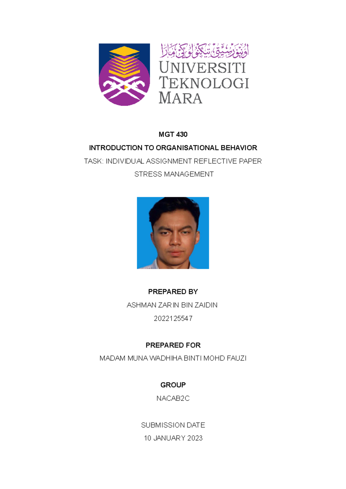 Ashman Zarin BIN Zaidin 2022125547 MGT430 SELF Reflective Report - MGT ...