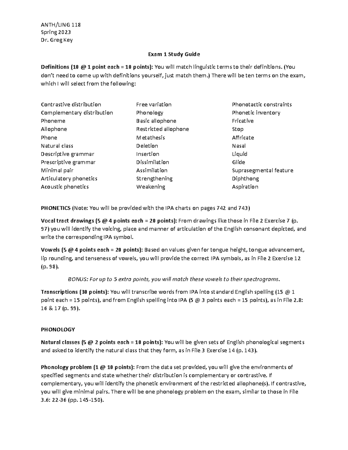 Exam 1 study guide 1 - ANTH/LING 118 Spring 2023 Dr. Greg Key Exam 1 Study Guide Definitions (10 ...