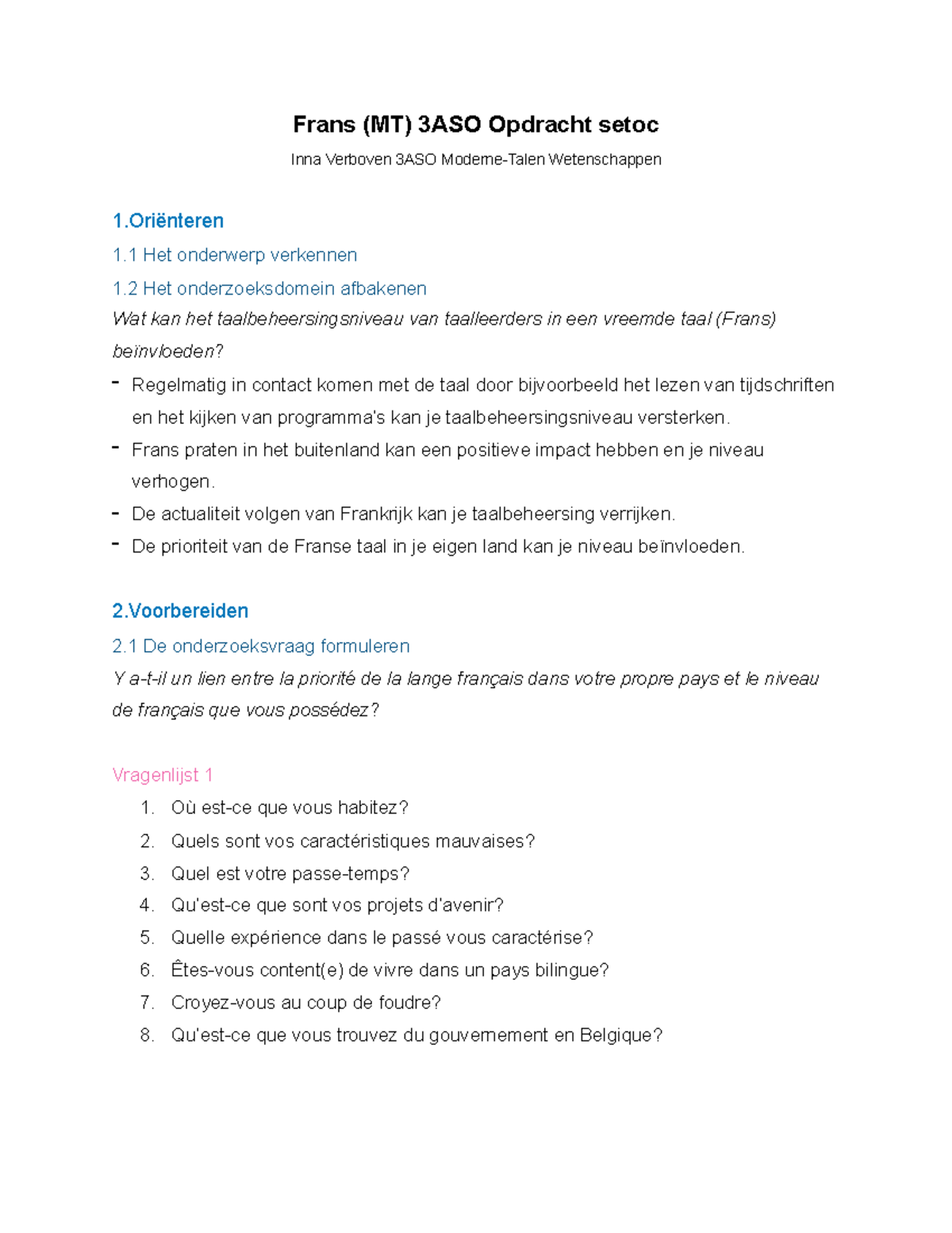 Frans onderzoeksopdracht examencommissie - Frans (MT) 3ASO Opdracht ...