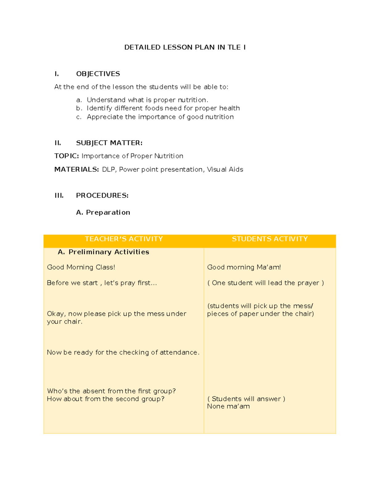 Sagala, Sarah BEED 2B Lessonplan EPP - DETAILED LESSON PLAN IN TLE I I. OBJECTIVES At the end of ...