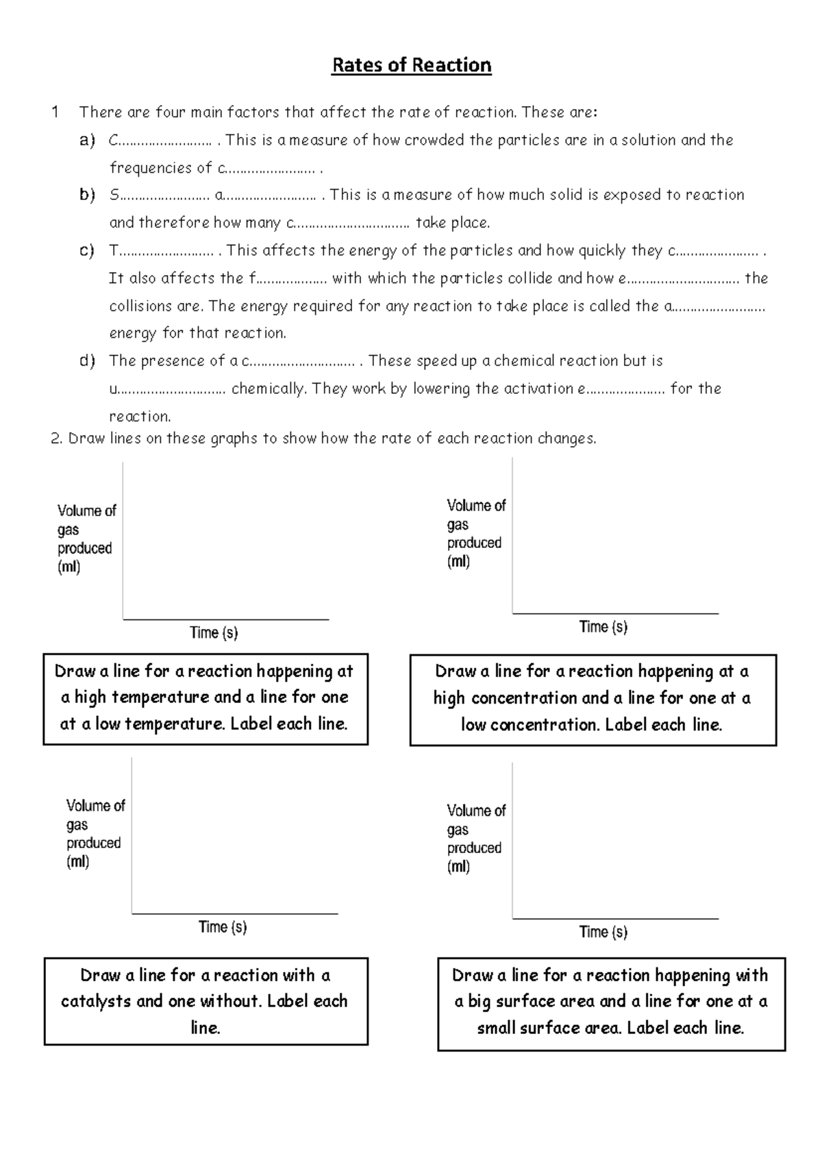 Rates of Reaction - Chemistry - Rates of Reaction 1 There are four main ...