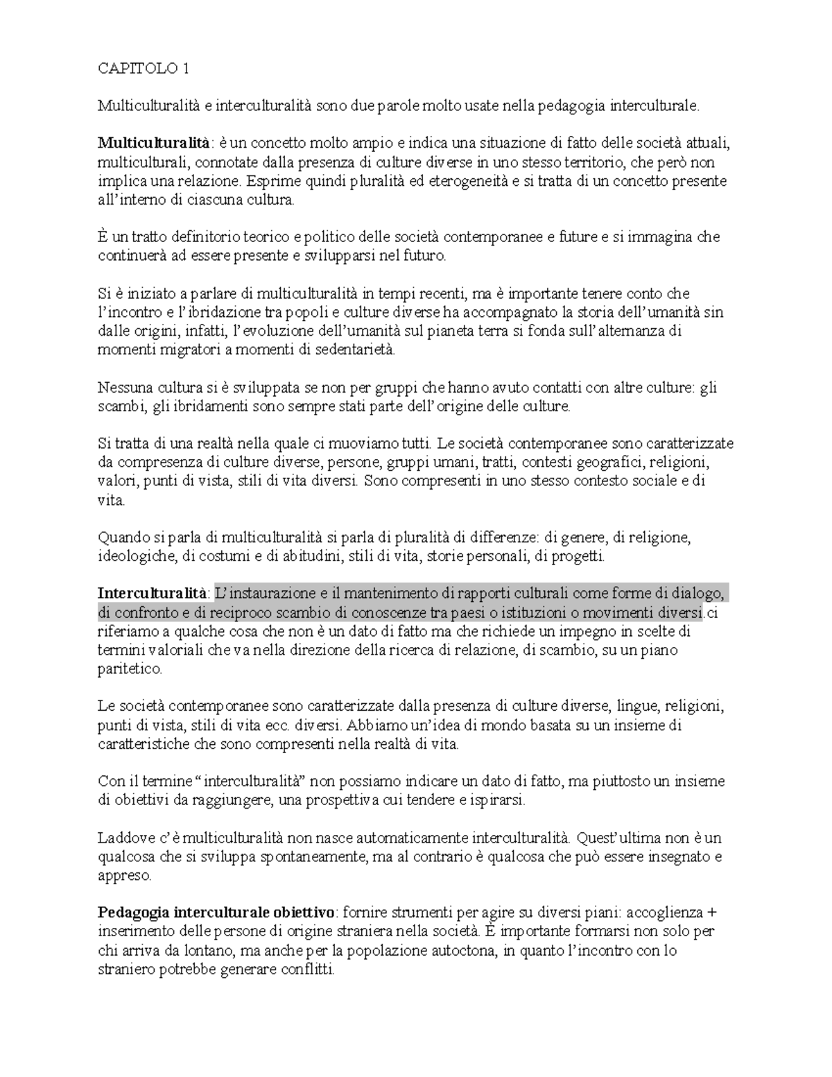 Pedagogia libro riassunto - CAPITOLO 1 Multiculturalità e ...