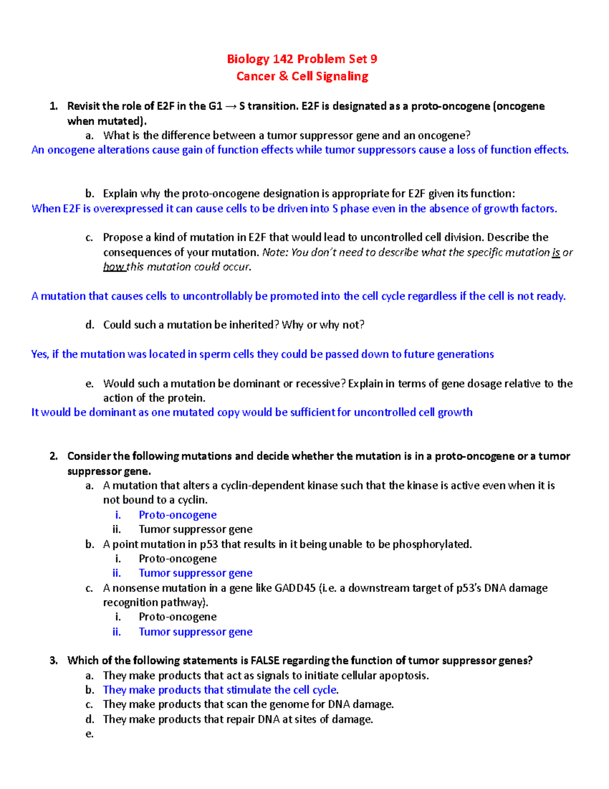 Problem set 9 - Biology 142 Problem Set 9 Cancer & Cell Signaling Revisit the role of E2F in the ...
