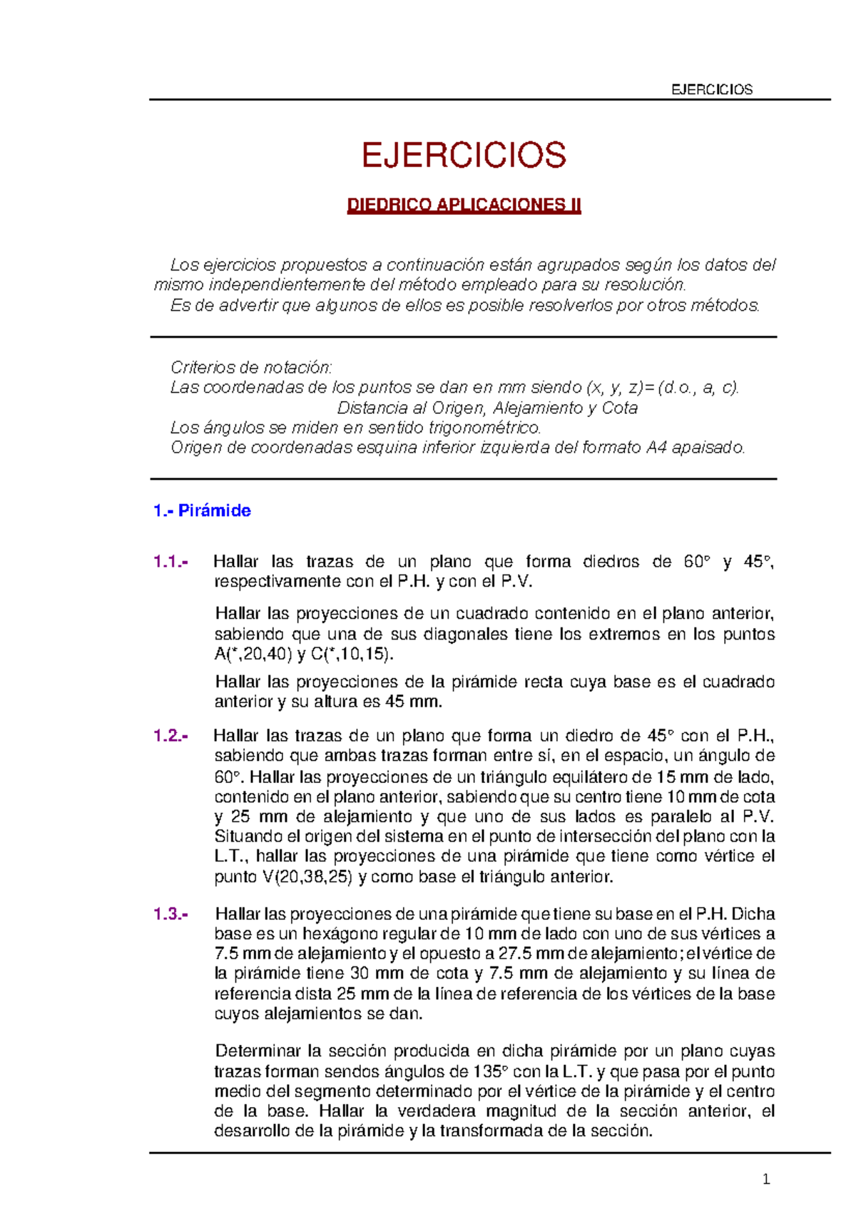Ejercicios 07 Diedrico Aplicaciones II - EJERCICIOS DIEDRICO APLICACIONES II Los ejercicios ...