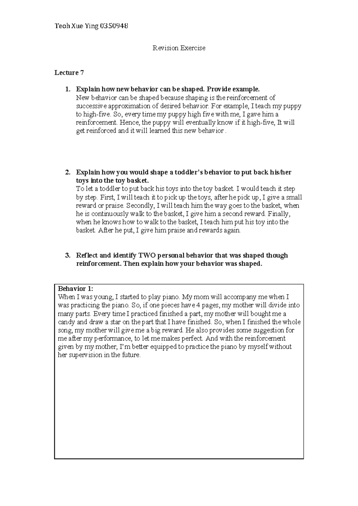 Revision Exercise - Lecture 7 - Teoh Xue Ying 0350948 Revision Exercise Lecture 7 1. Explain how ...