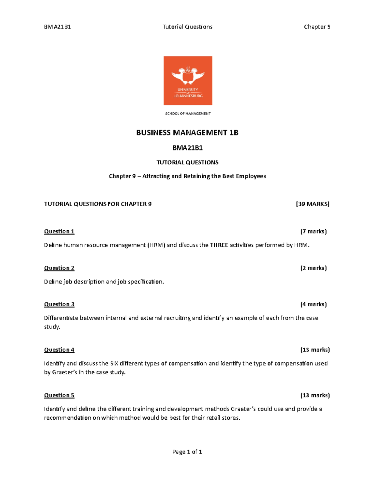 Chapter 9 tutorial questions - BMA21B1 Tutorial Ques ons Chapter 9 Page 1 of 1 BUSINESS ...