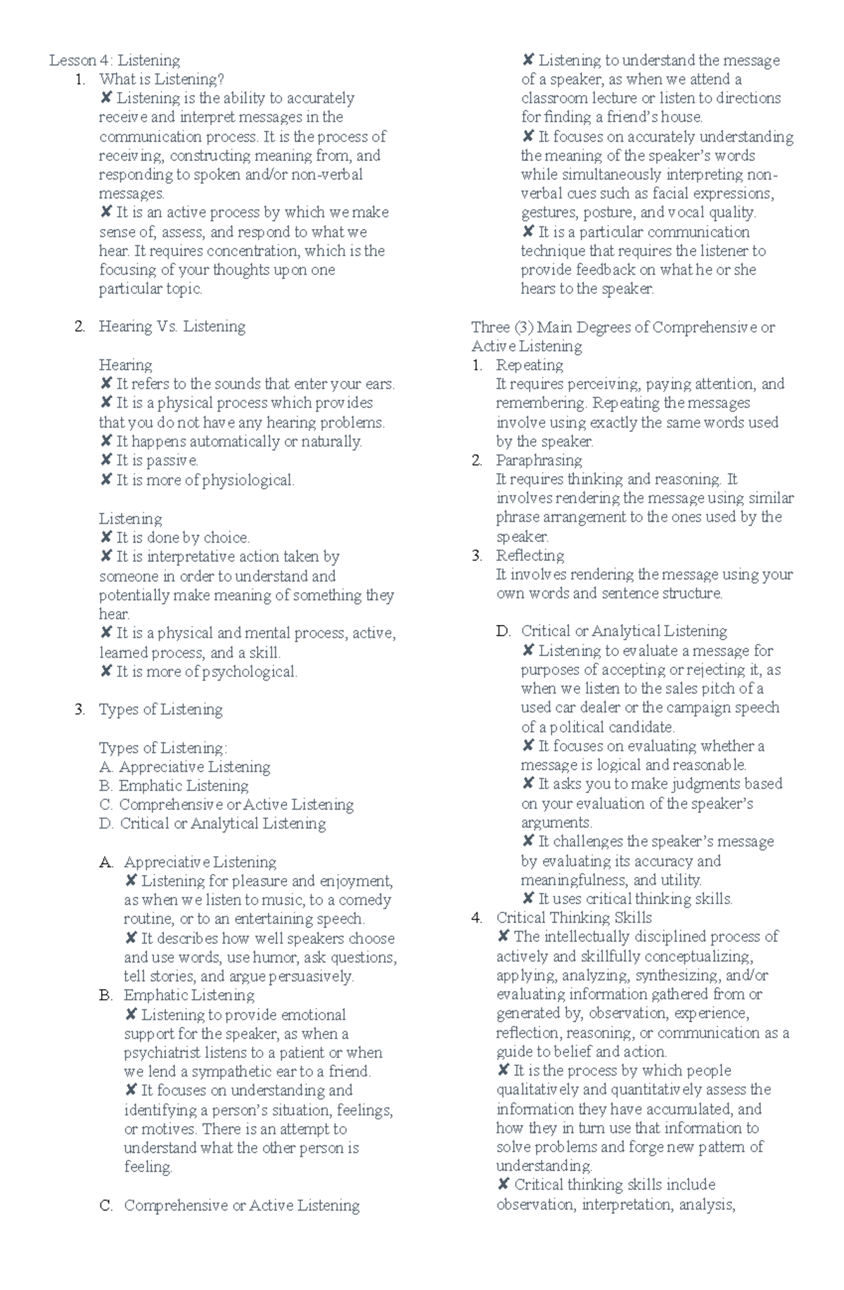 Listening - Purcom - Lesson 4: Listening 1. What is Listening? Listening is the ability to - Studocu