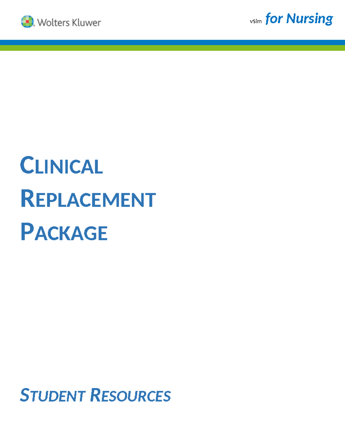 Vsim 4 - vsim - CLINICAL REPLACEMENT PACKAGE STUDENT RESOURCES STUDENT INSTRUCTIONS FOR VIRTUAL ...