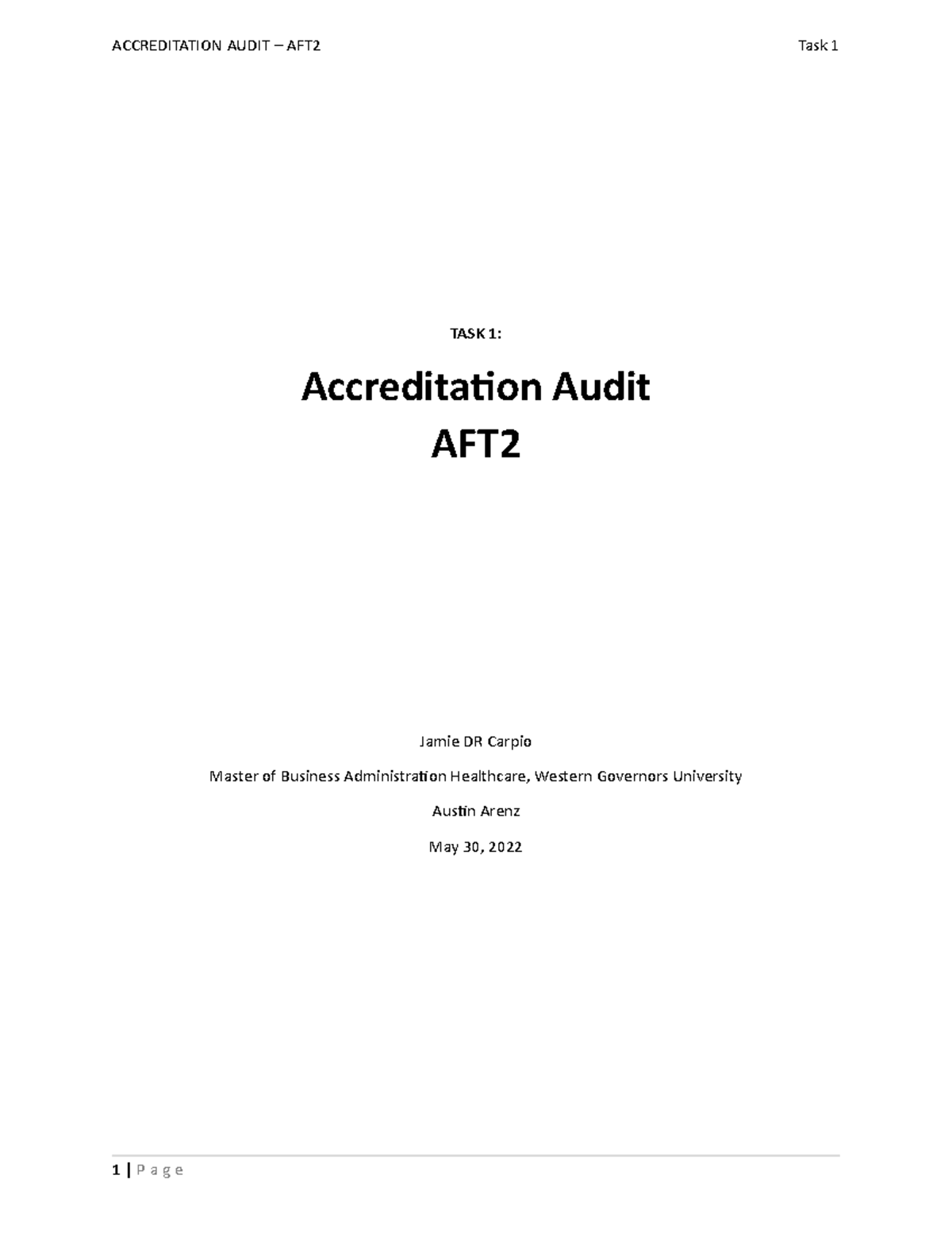 Audit TASK1 - TASK 1: Accreditation Audit AFT Jamie DR Carpio Master of ...