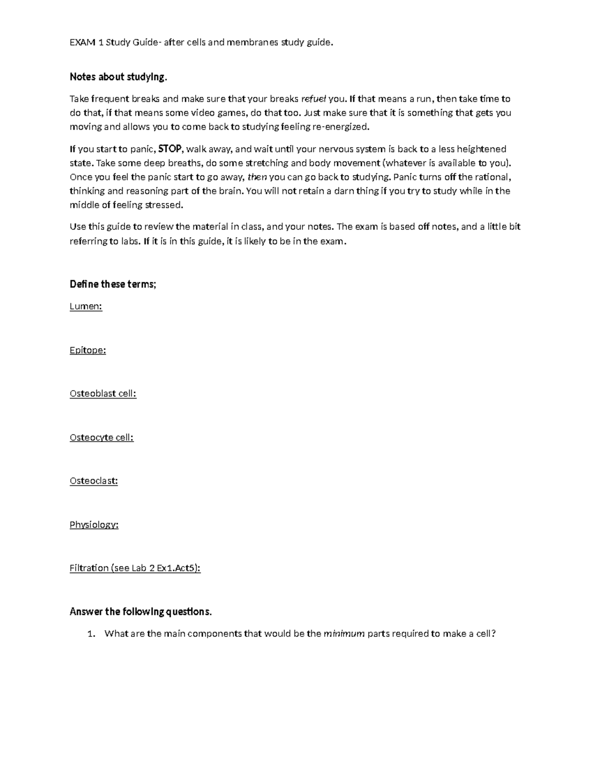 Study guide exam 1 - Notes about studying. Take frequent breaks and ...