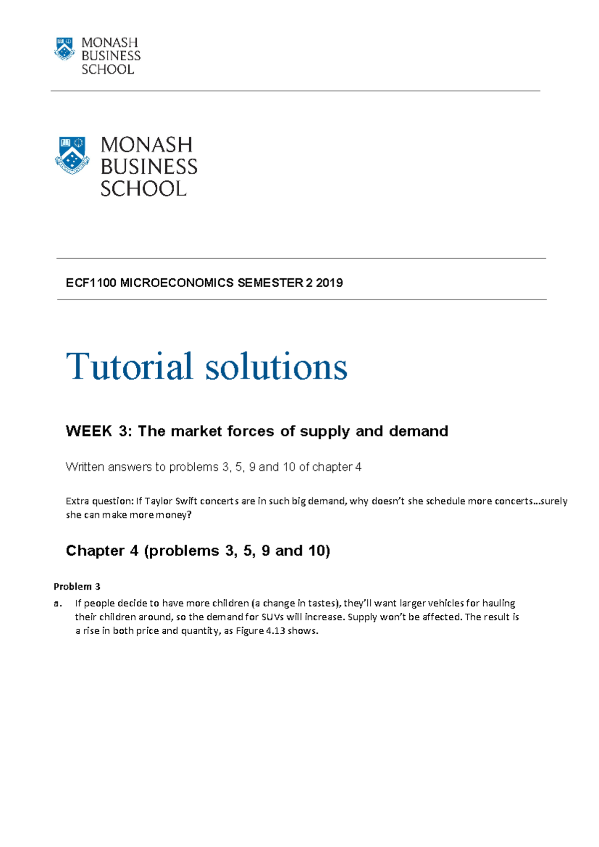 Tutorial Solutions Week 3 S2 2019 - Warning: TT: undefined function: 32 ECF1100 MICROECONOMICS ...