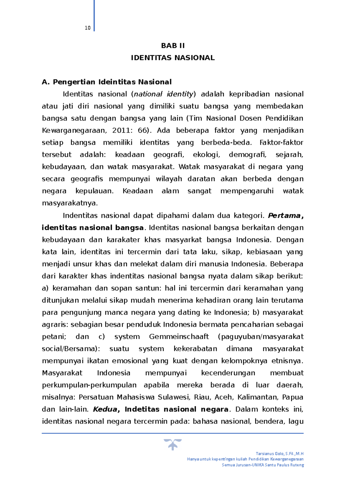 BAB II Identitas Nasional - BAB II IDENTITAS NASIONAL A. Pengertian Ideintitas Nasional ...