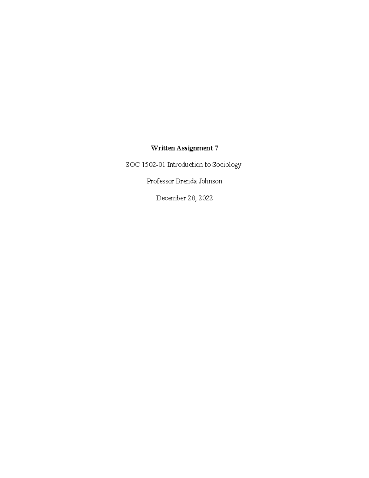 Written Assignment 7 - Sociology - Written Assignment 7 SOC 1502-01 ...