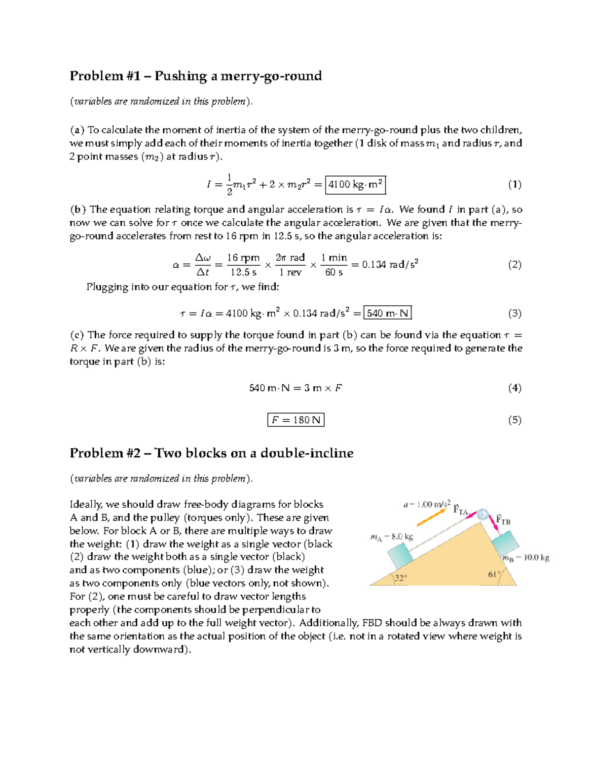 PHYS1425 - Homework 7 Answers - Problem #1 – Pushing a merry-go-round (variables are randomized ...