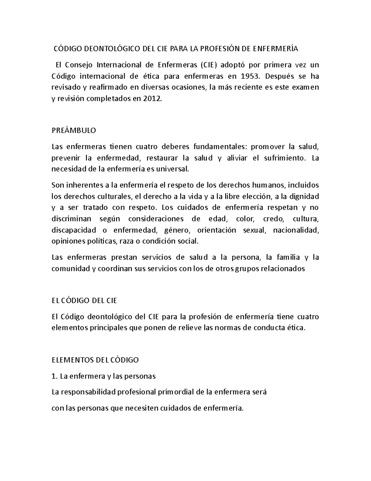 Resumen exposicion - Jaksjajaja - CÓDIGO DEONTOLÓGICO DEL CIE PARA LA PROFESIÓN DE ENFERMERÍA El ...