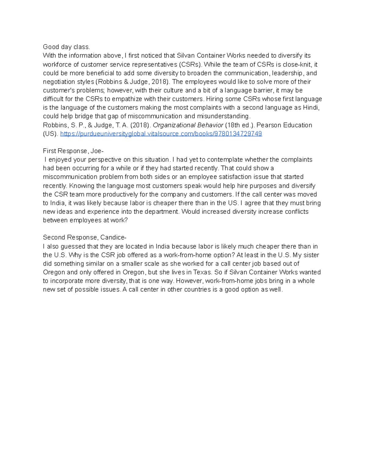 MT302 OB Unit 2 Discussion - Good day class. With the information above ...