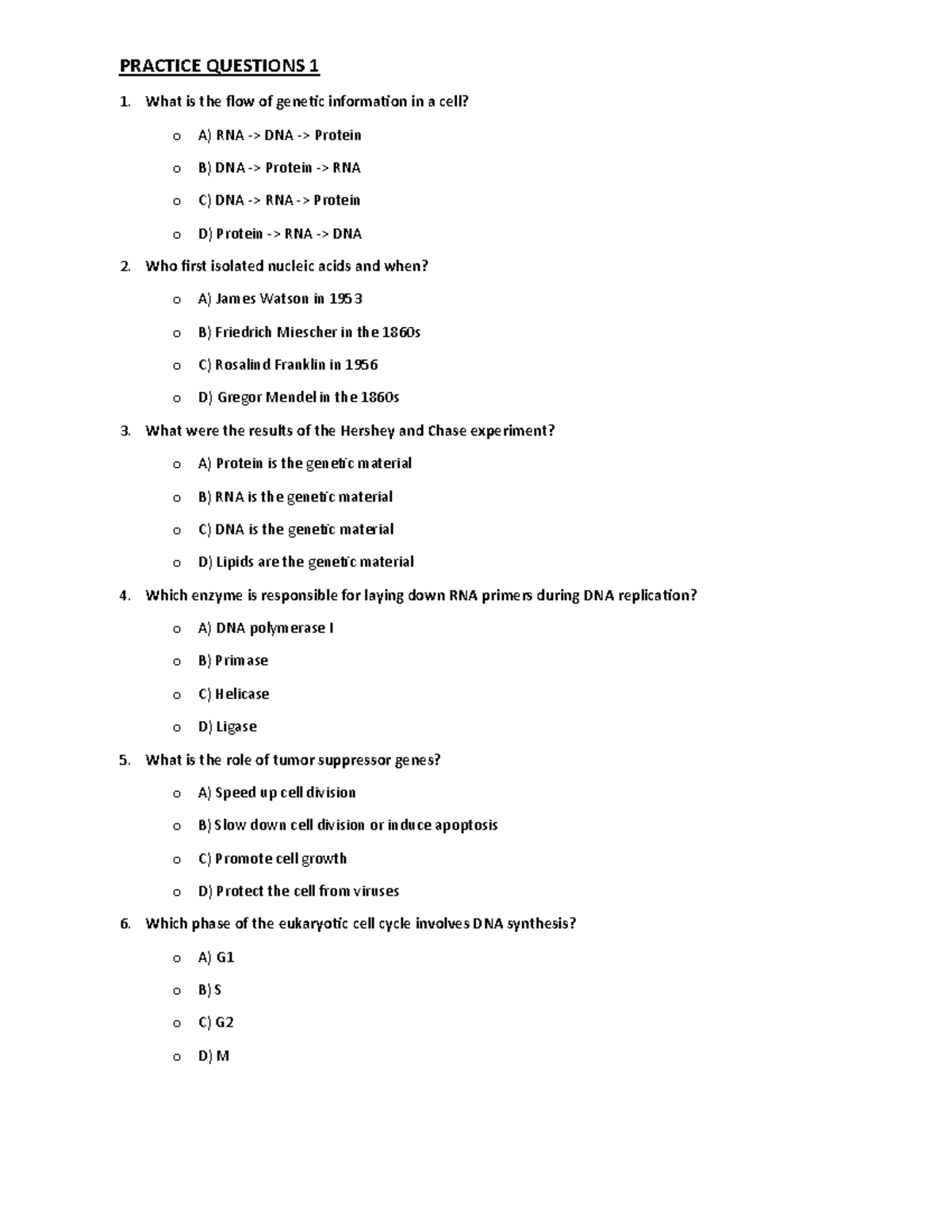 Biochemistry practice questions - PRACTICE QUESTIONS 1 What is the flow ...