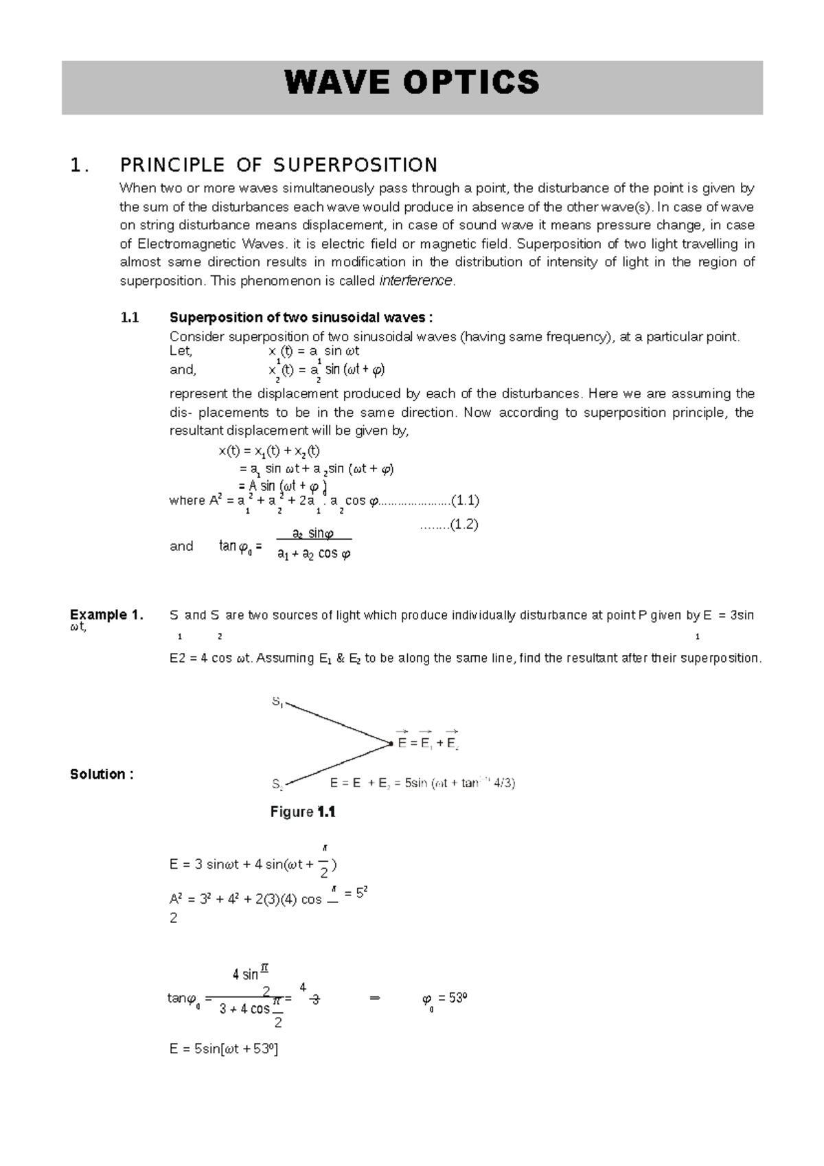 Notes-wave-optics - PRINCIPLE OF SUPERPOSITION When two or more waves ...
