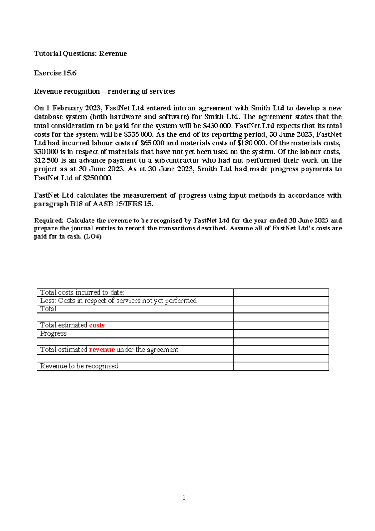Tutorial Questions - Revenue - Tutorial Questions: Revenue Exercise 15. Revenue recognition ...