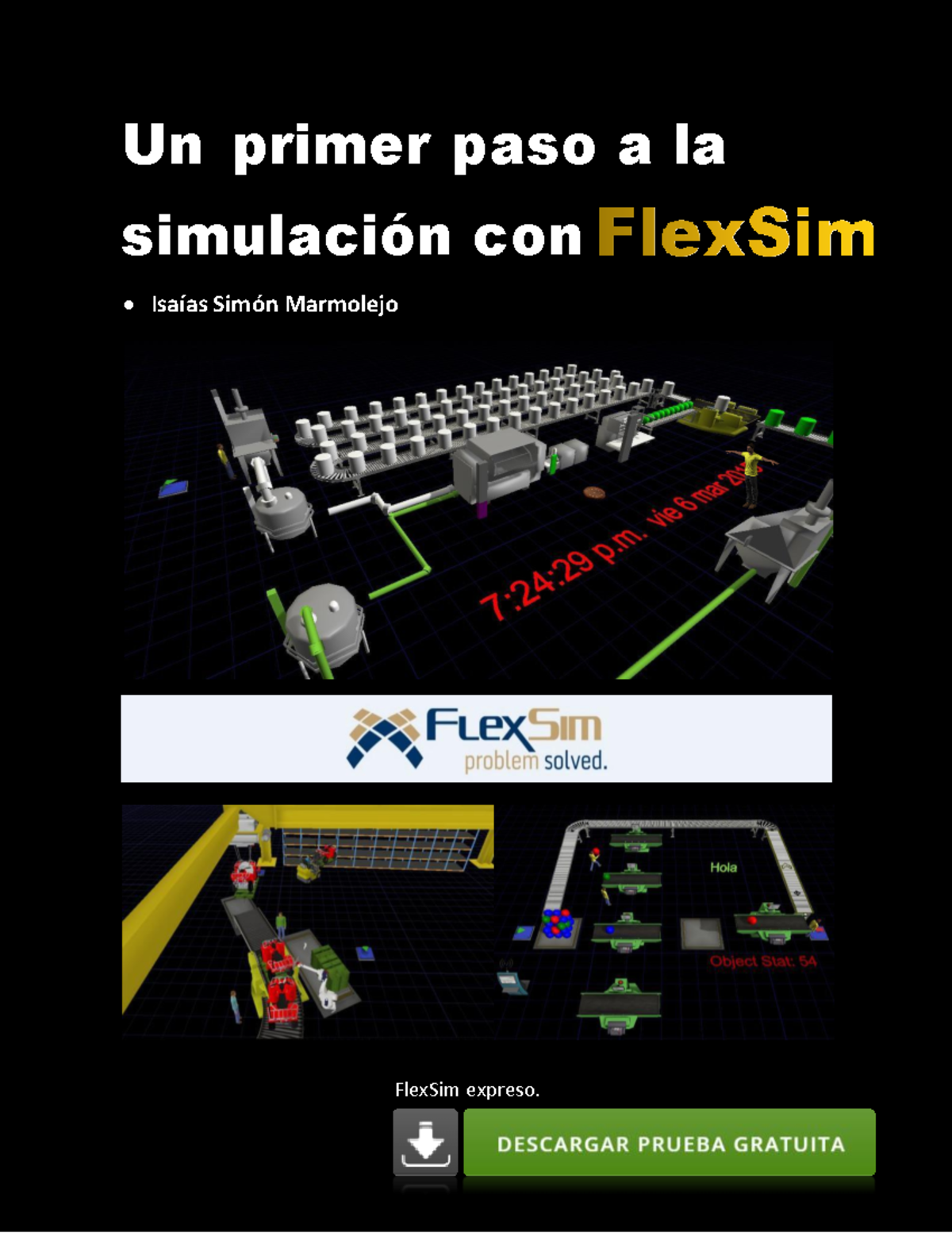 Libro Primer paso en Flexsim - Un primer paso a la simulación con ...