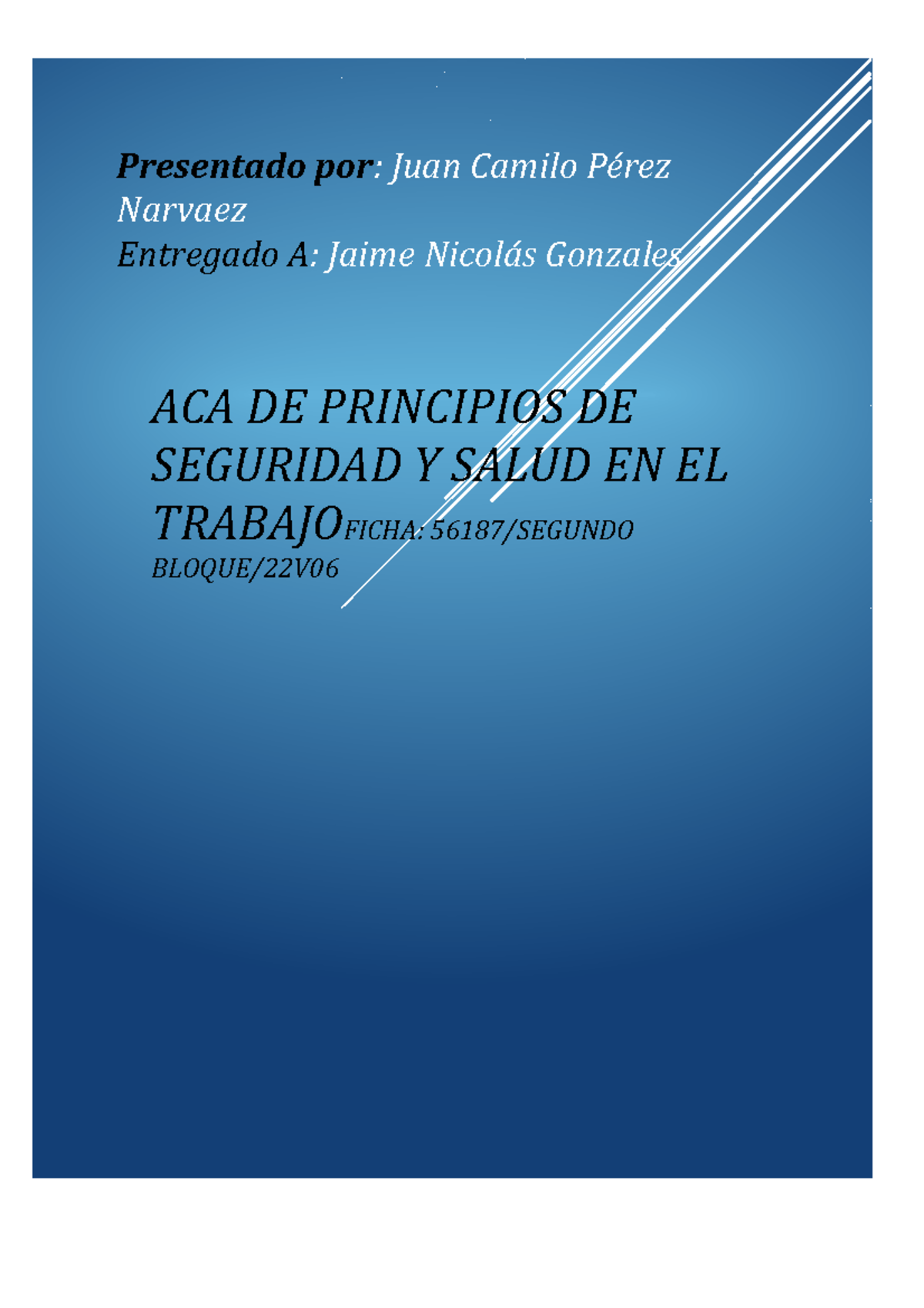 ACA #1 SST - RESUELTO - Presentado por: Juan Camilo Pérez Narvaez ...