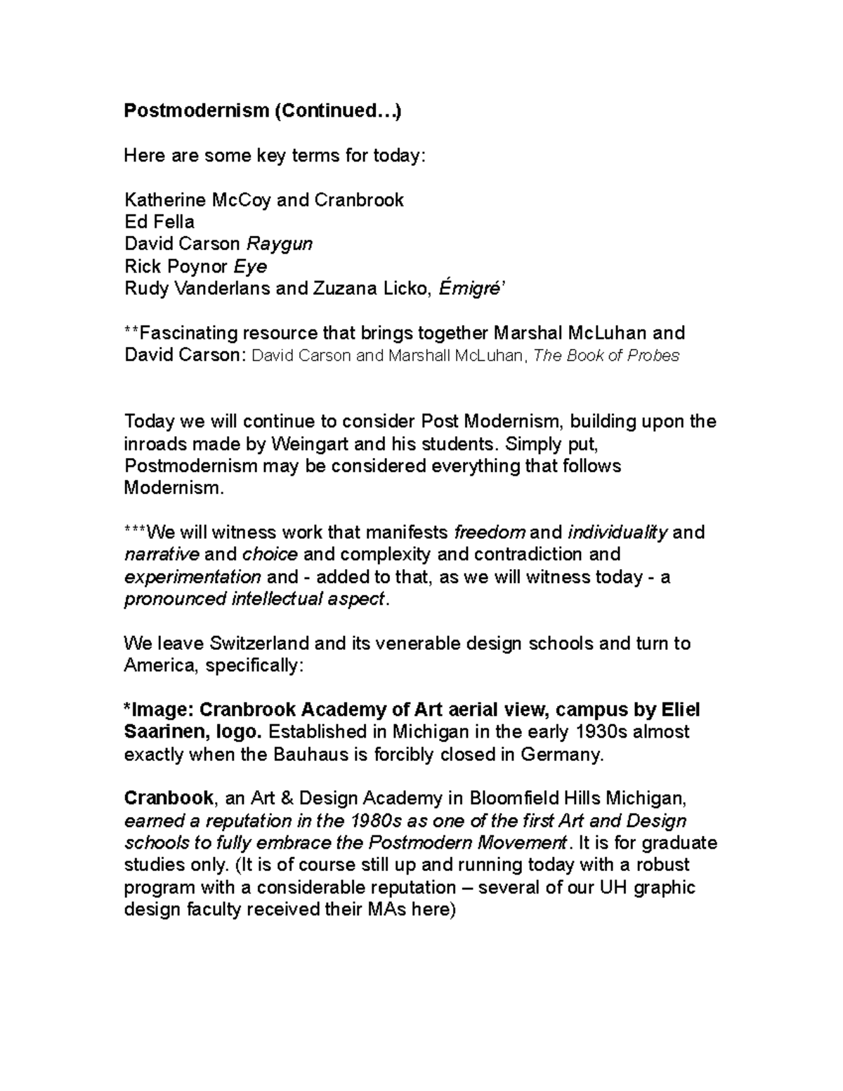 Postmodernism Notes - Postmodernism (Continued...) Here are some key ...