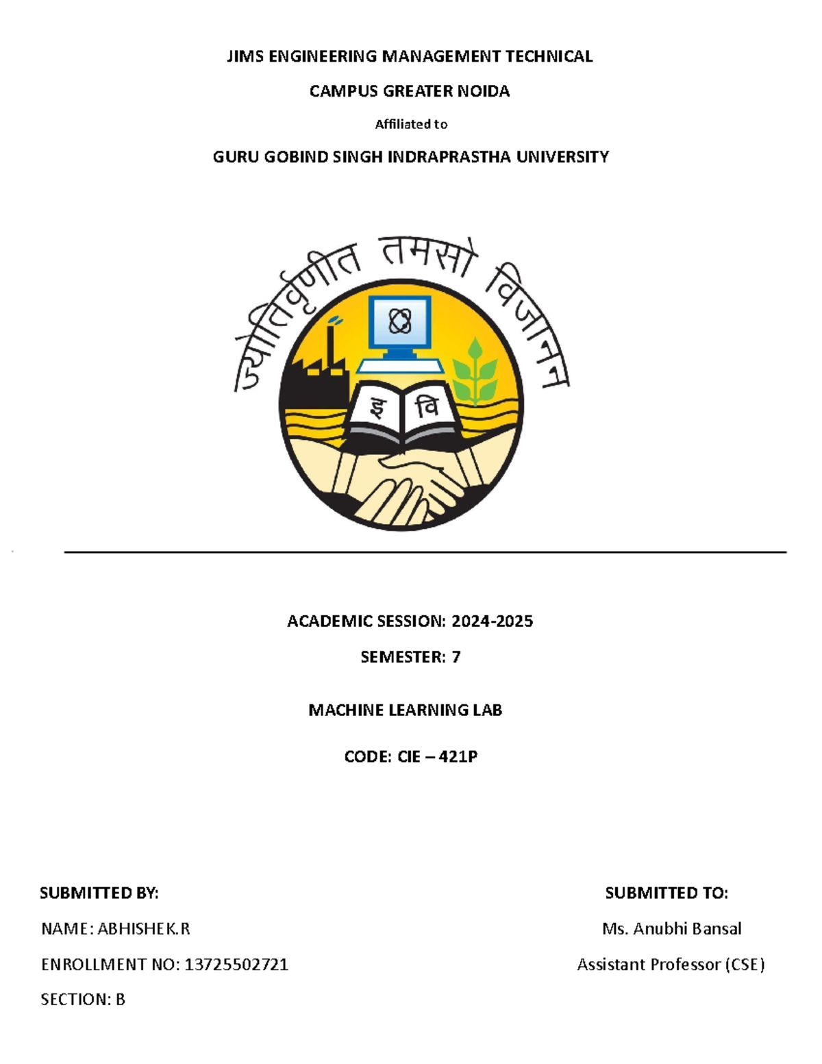 Machine Learning Lab abhishek - JIMS ENGINEERING MANAGEMENT TECHNICAL CAMPUS GREATER NOIDA - Studocu