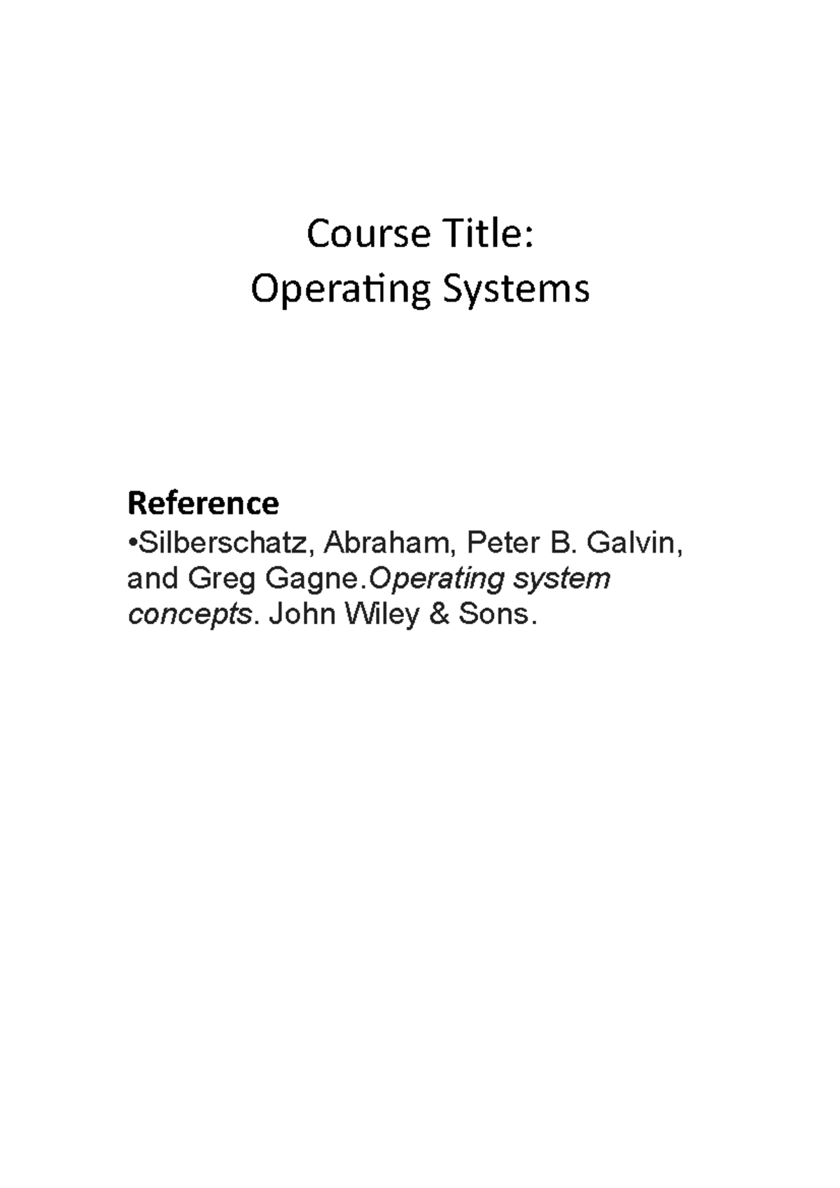 Operating Systems - Lec 2 - Course Title: Operating Systems Reference ... Operating Systems - Lec 2 - Course Title: Operating Systems Reference ...