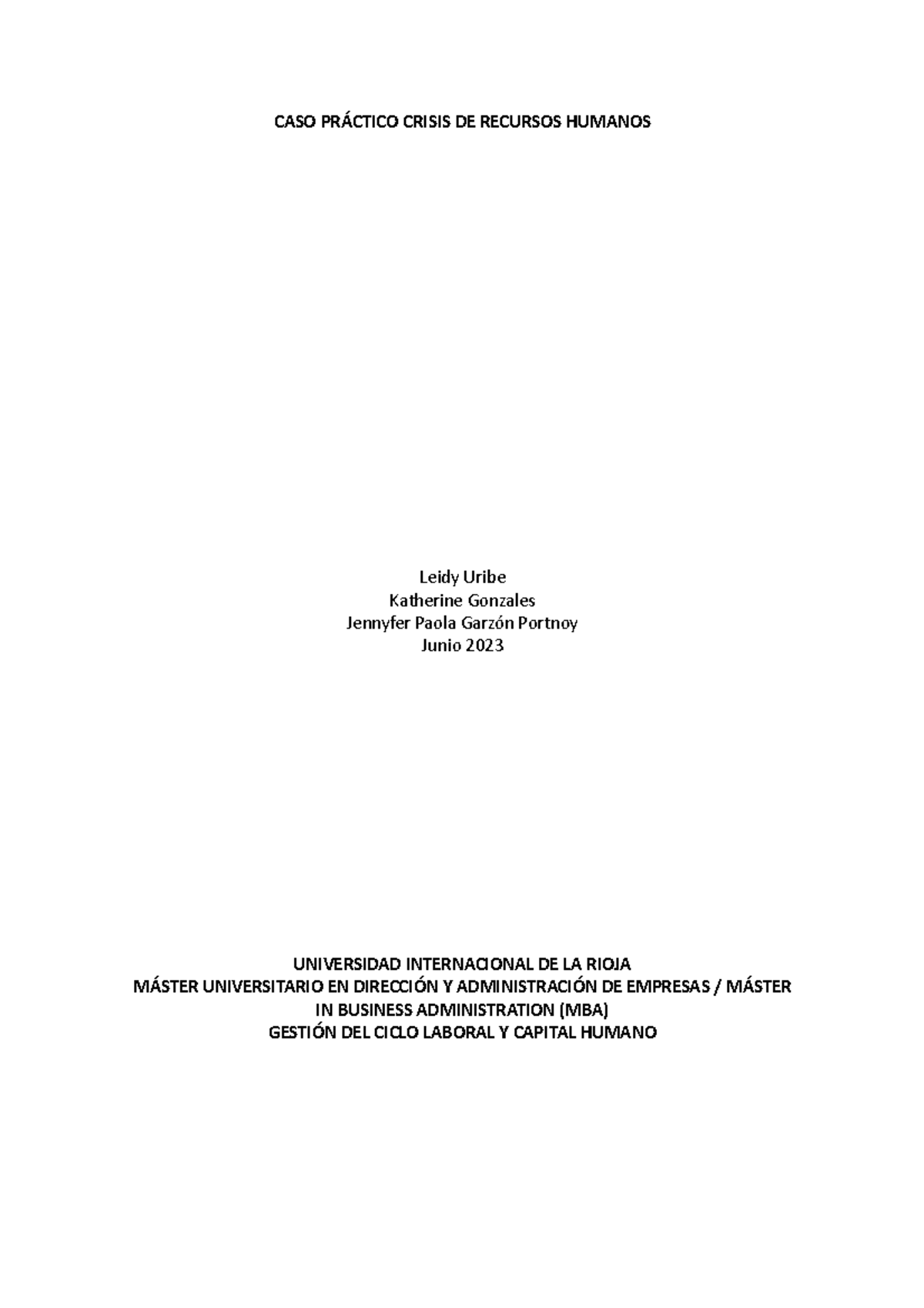 CASO Práctico Crisis DE Recursos Humanos - CASO PRÁCTICO CRISIS DE ...
