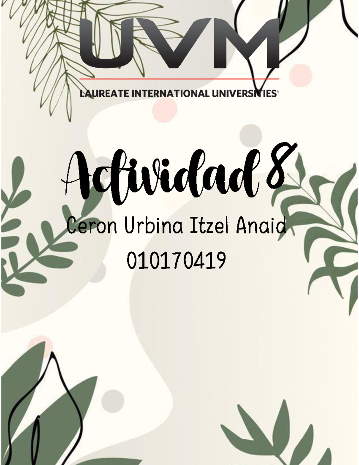 A7 CUIA - 8 Ceron Urbina Itzel Anaid 010170419 1. Creatividad 2 ...