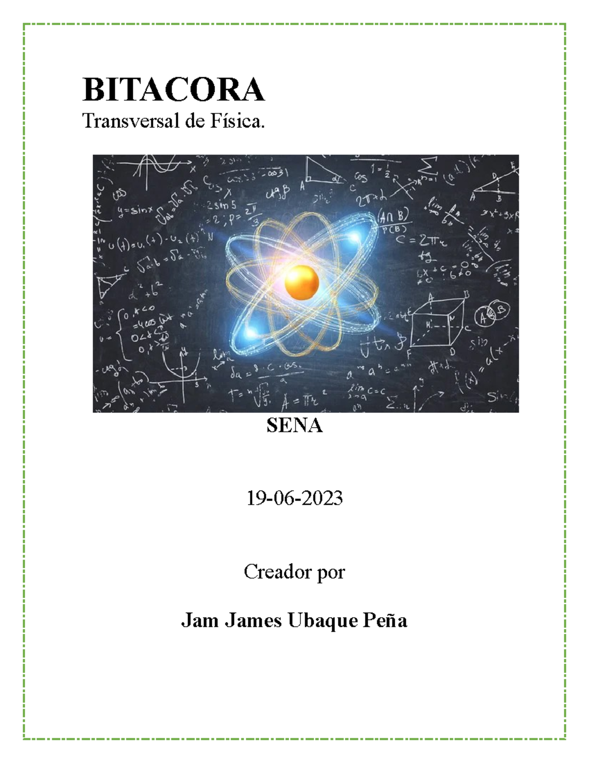 Bitacoran JAM 2 - manejo de bitacora de apoyo - BITACORA Transversal de ...