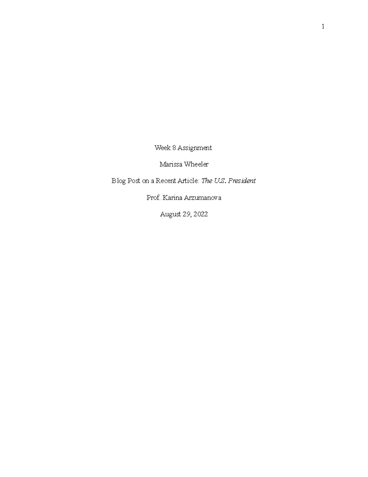 Week 8 Assignment Gov - Week 8 Assignment Marissa Wheeler Blog Post on a Recent Article: The U ...