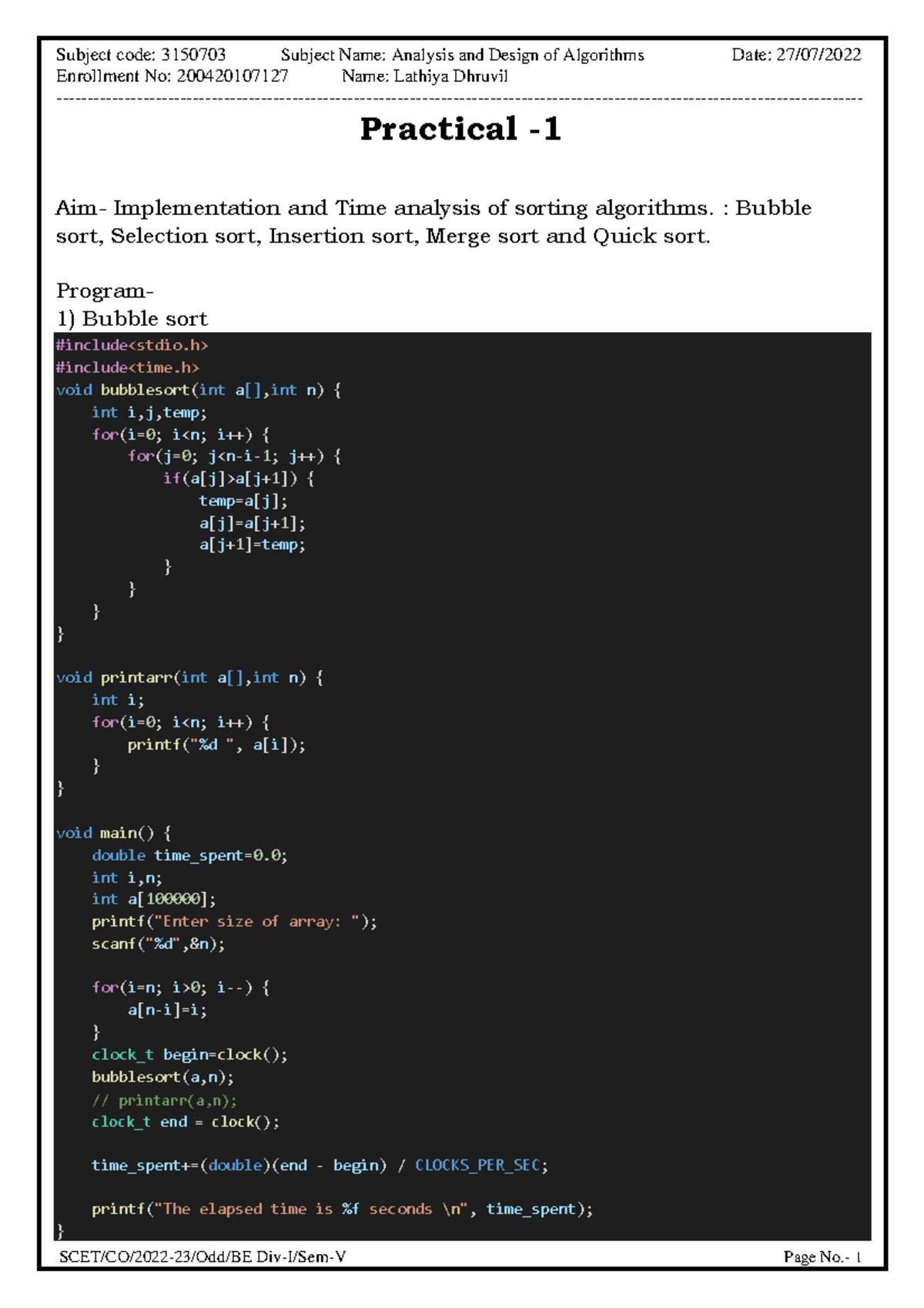 bubble,qucick,merge sort - Enrollment No: 200420107127 Name: Lathiya Dhruvil Practical - Aim ...