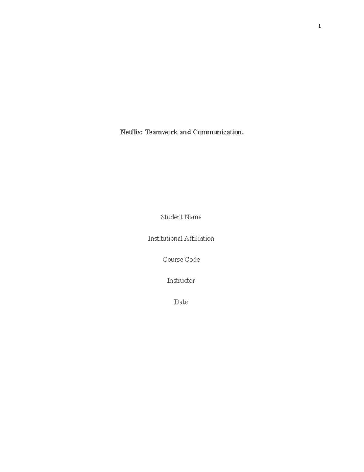 Teamwork and Communication (Netflix's Organizational Culture) - Netflix ...