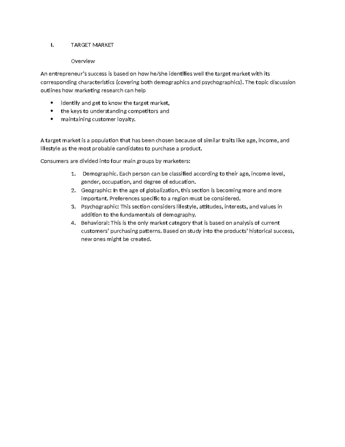 Target Market - I. TARGET MARKET Overview An entrepreneur’s success is ...