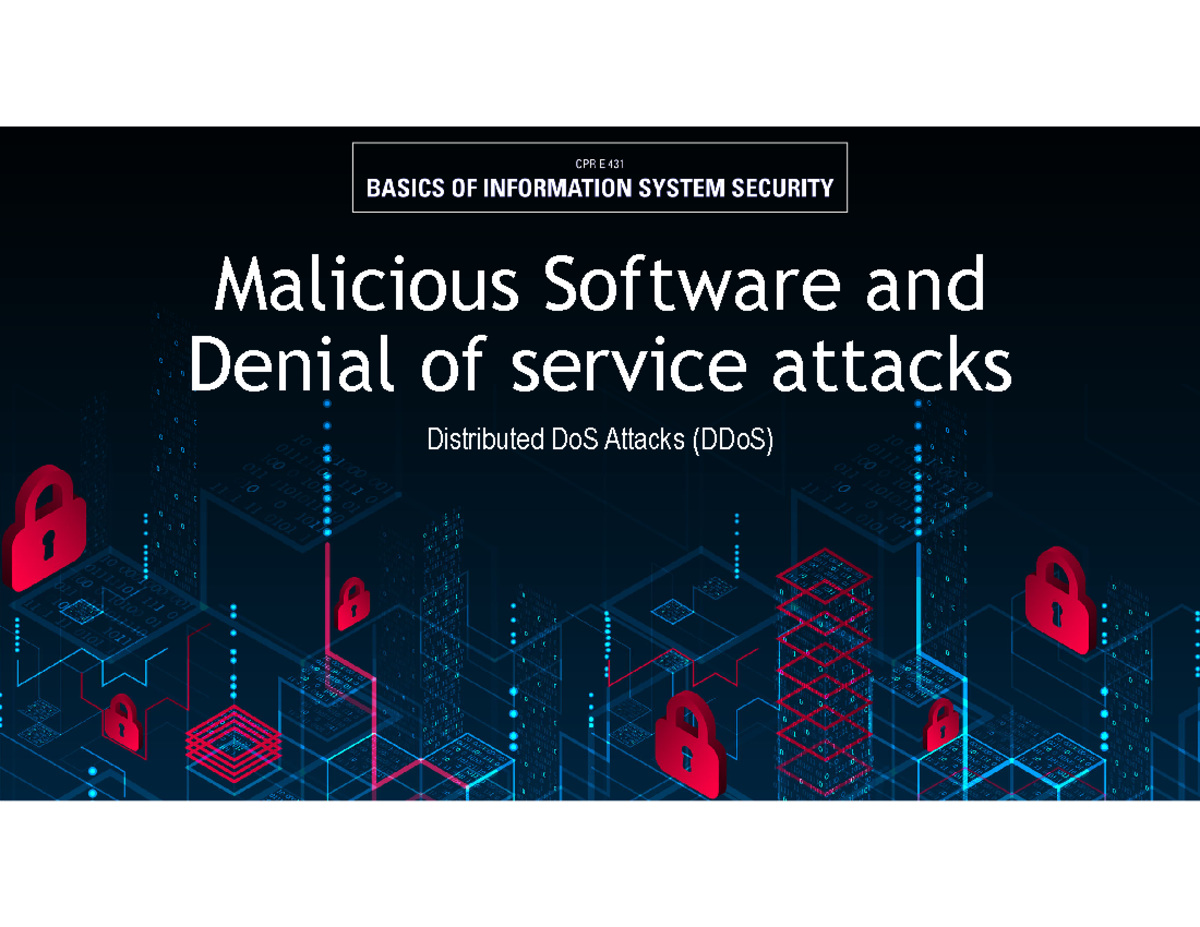 Module 4 Distributed DoS Attacks - Malicious Software and Denial of ...