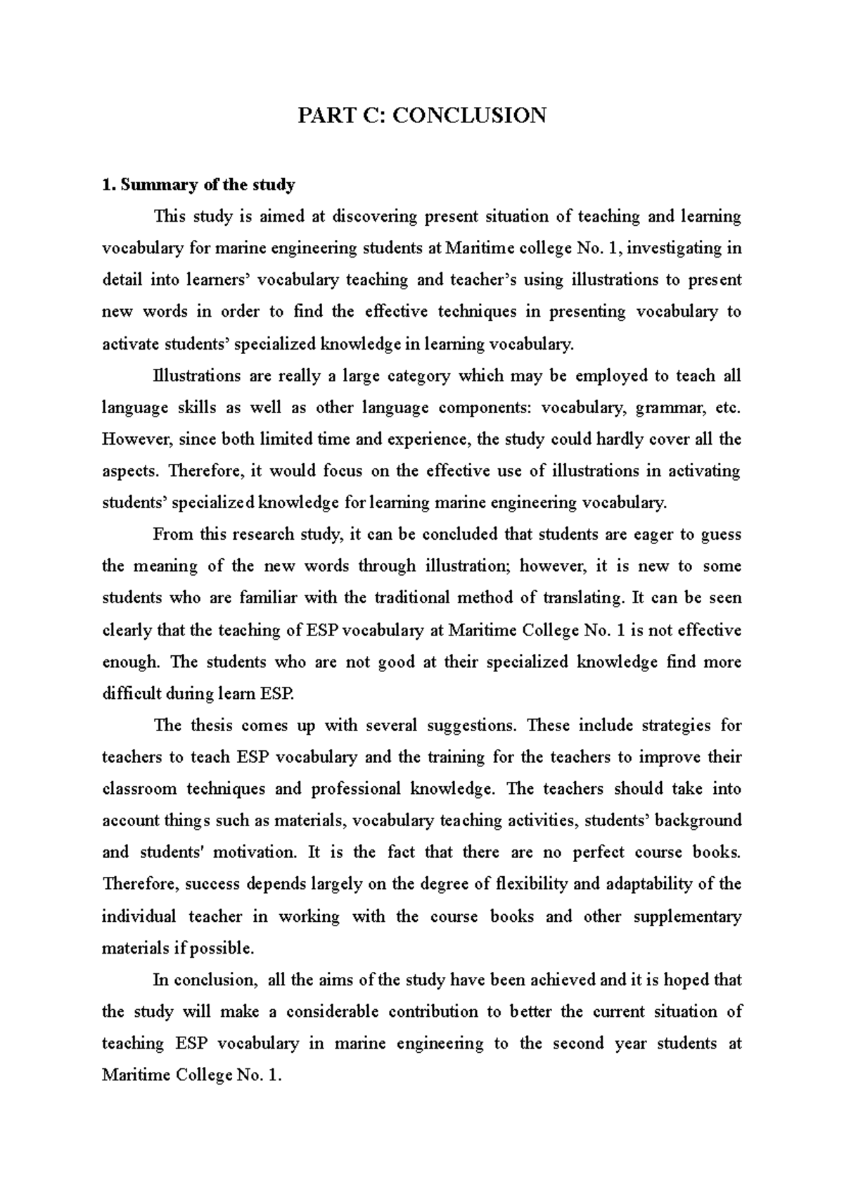 Conclusion Sample 1 - PART C: CONCLUSION Summary of the study This ...