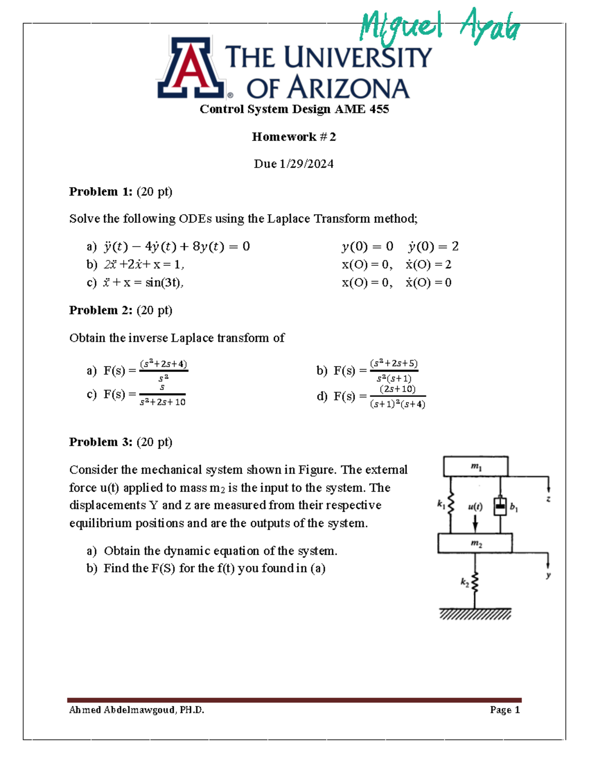 Homework 2 - For Dr. A. - Ahmed Abdelmawgoud, PH. Page 1 Control System Design AME 455 Homework ...