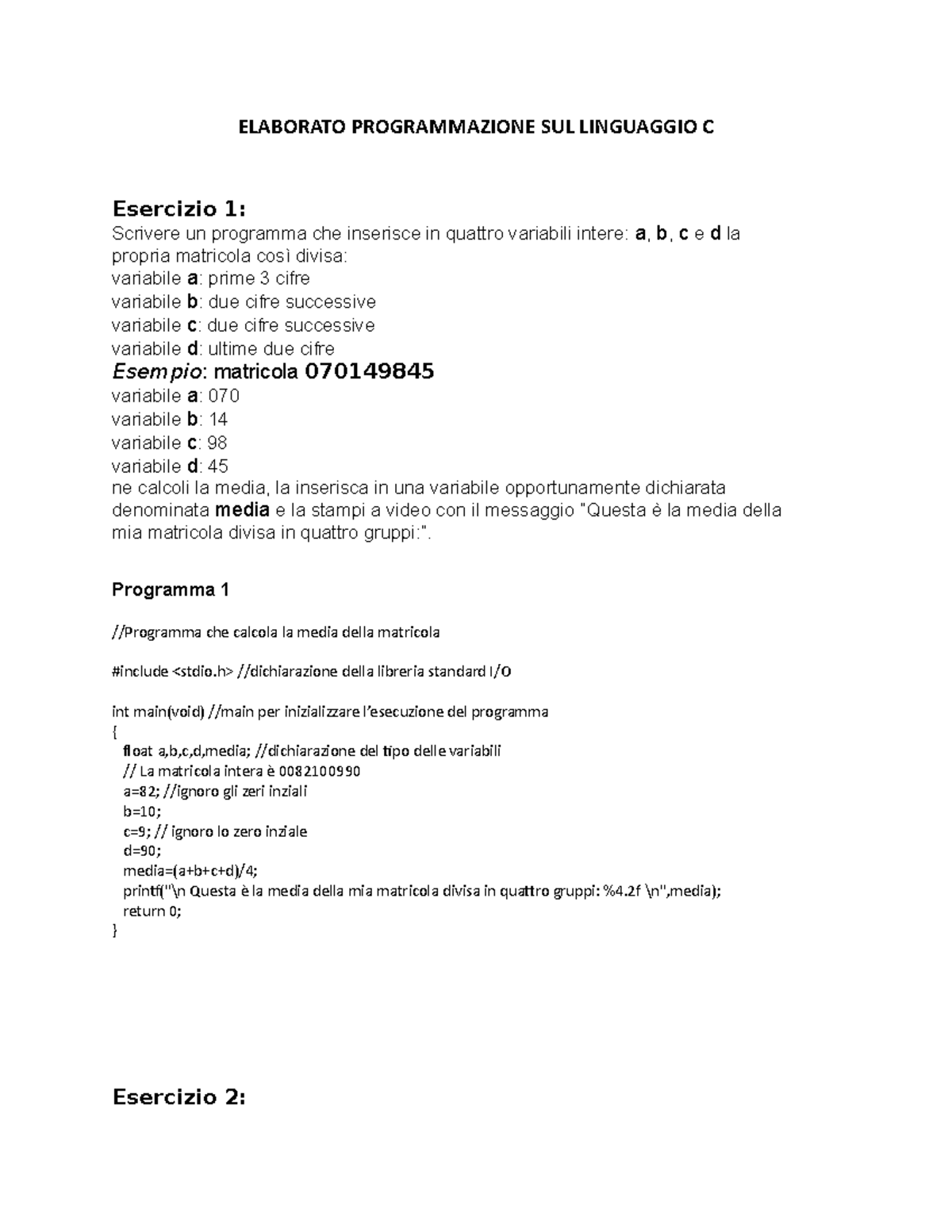 Elaborato di Programmazione sul Linguaggio C - ELABORATO PROGRAMMAZIONE ...