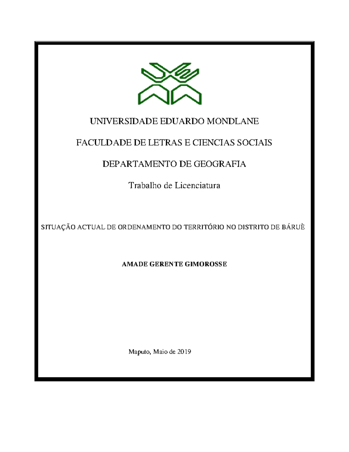 Situacao Actual de Ordenamento do Territorio no Distrito de Barue ...