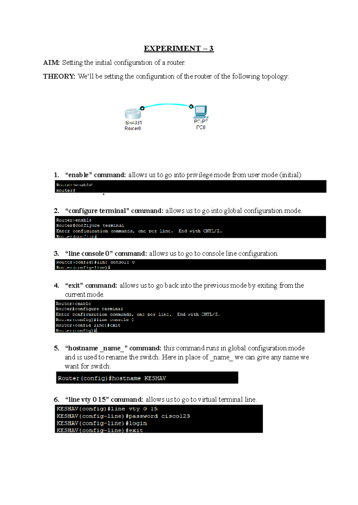 Cn ka kaam 3 - knknk - EXPERIMENT – 3 AIM: Setting the initial configuration of a router. THEORY ...