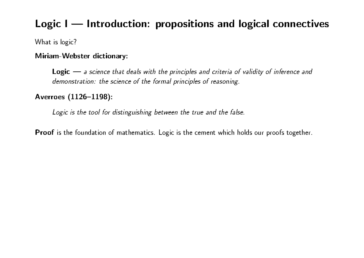 01-logic-intro - N/A - Logic I — Introduction: propositions and logical connectives What is ...